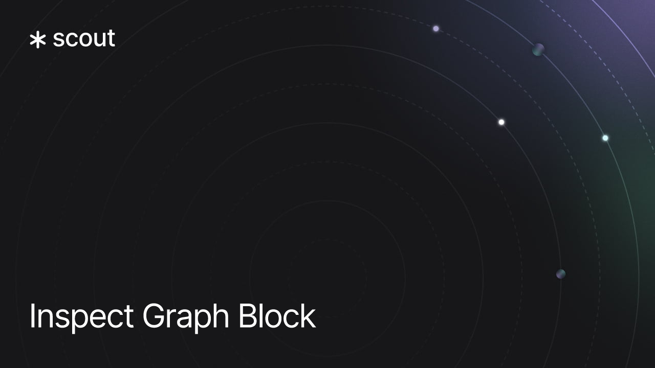 Inspect Graph Block - Scout