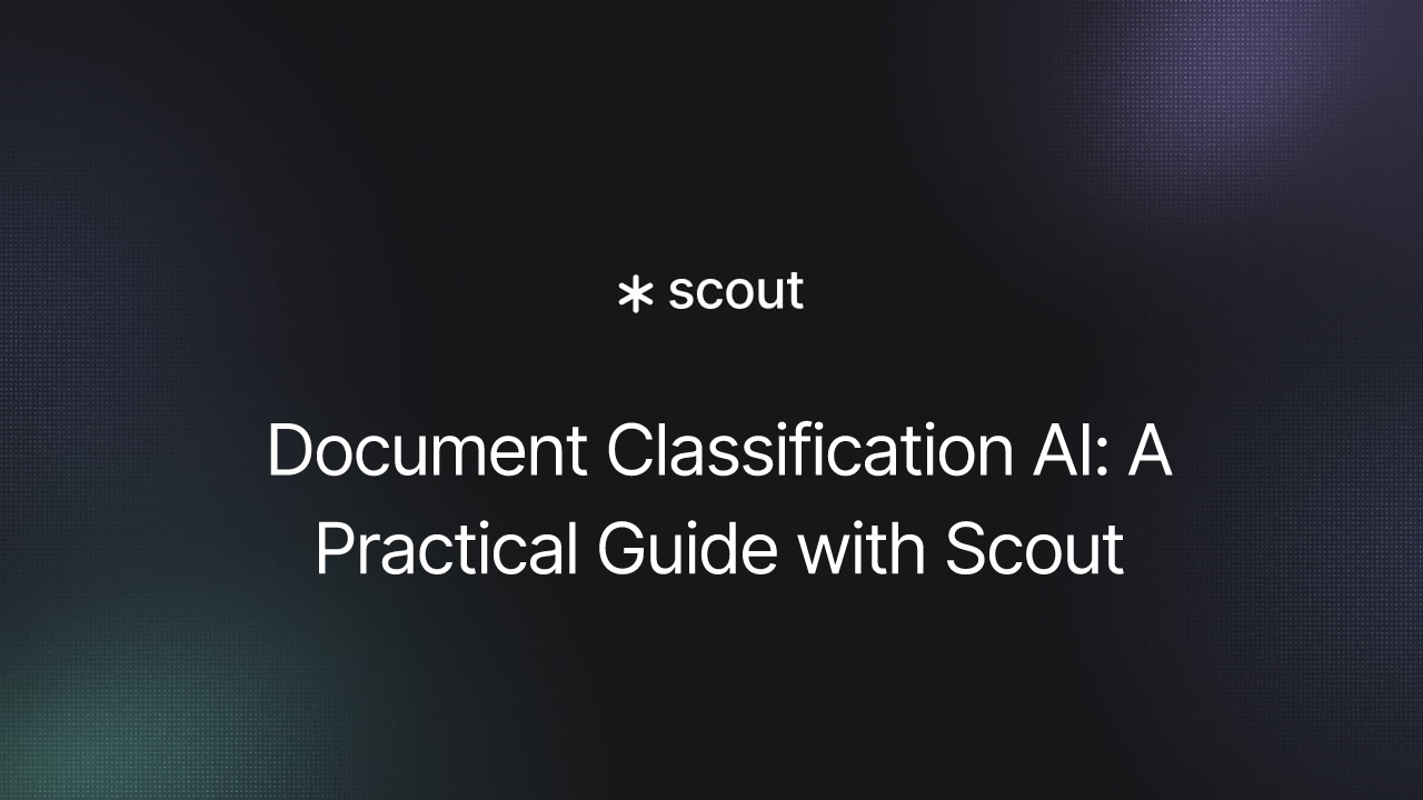 Document Classification AI: A Practical Guide with Scout - Scout